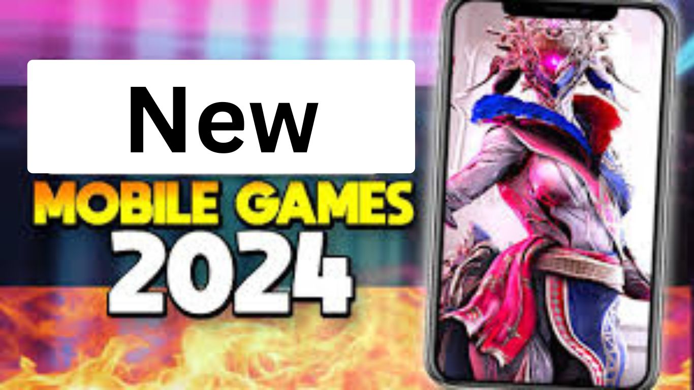 New Mobile Games Of 2024
